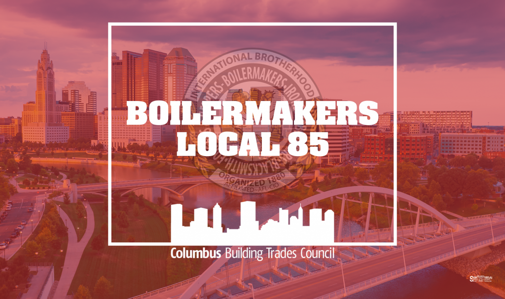 Columbus/Central Ohio BCTC | Boilermakers Union Local 85