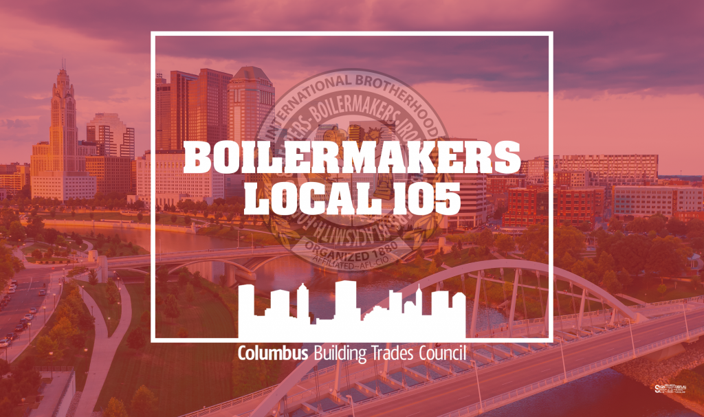 Columbus/Central Ohio BCTC | Boilermakers Local Union 105