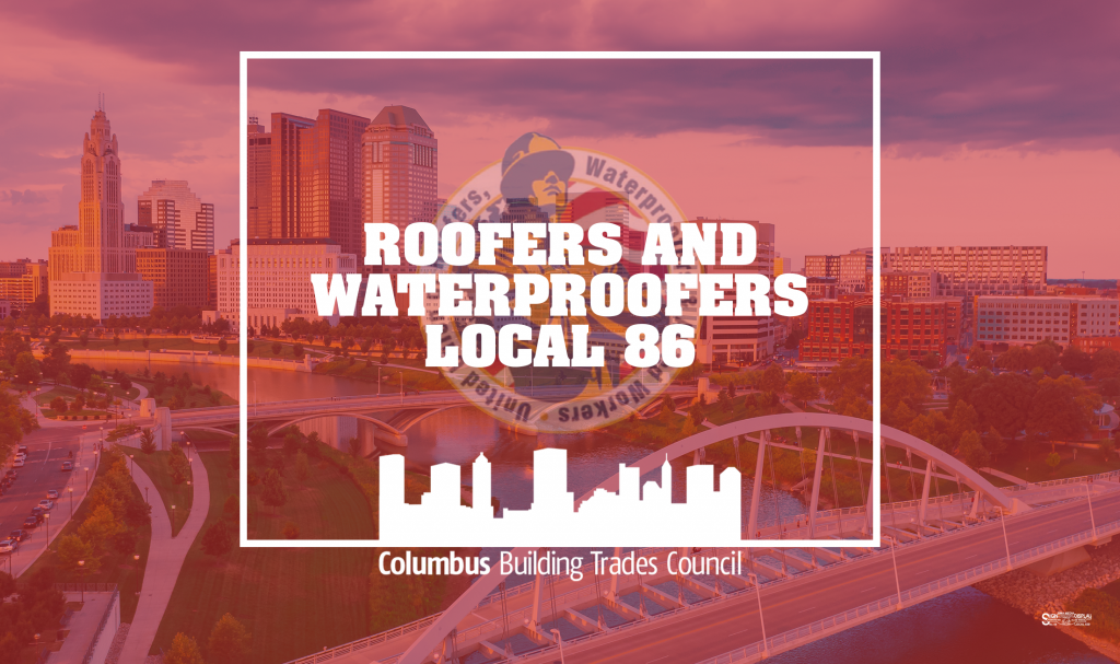 Columbus/Central Ohio Building Trades | Roofers Local Union 86